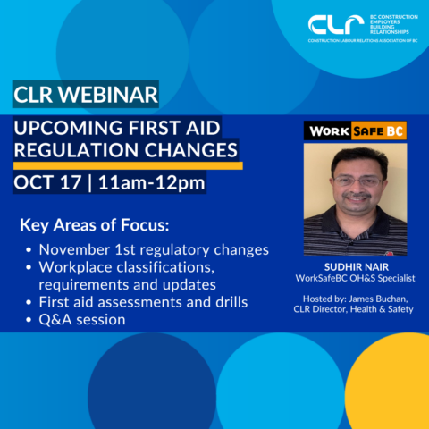 Invitation to CLR Webinar: Upcoming First Aid Regulation Changes – October 17, 2024 ...